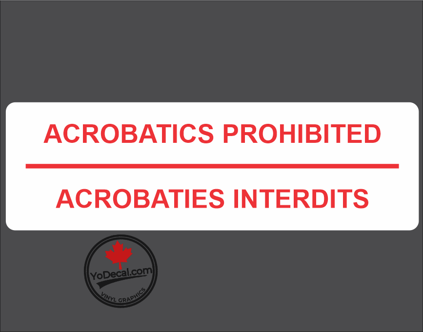 'Acrobatics Prohibited - Acrobaties Interdits' for experimental ...