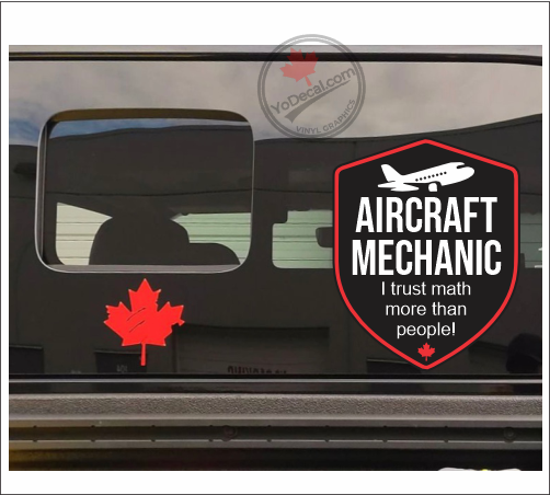 'Aircraft Mechanic - I trust math more than people!' Vinyl Decal Stick ...