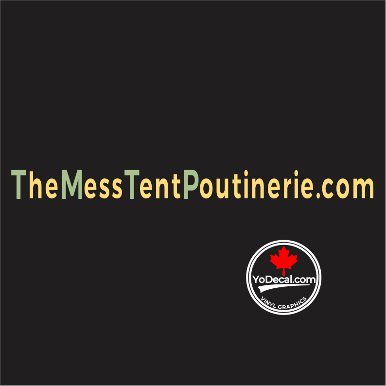 'The Mess Tent Poutinerie in Newfoundland' Vinyl Decal – YoDecal.com