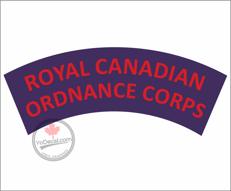 'Royal Canadian Ordnance Corps' WWII Shoulder Flash' Premium Vinyl Dec ...