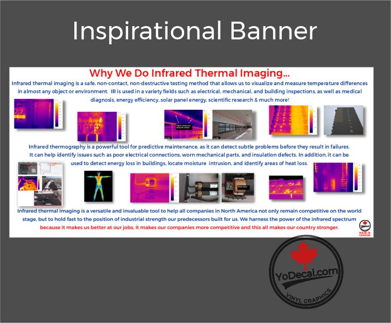 "Why We Do Infrared Thermal Imaging" Inspirational Banner – YoDecal.com
