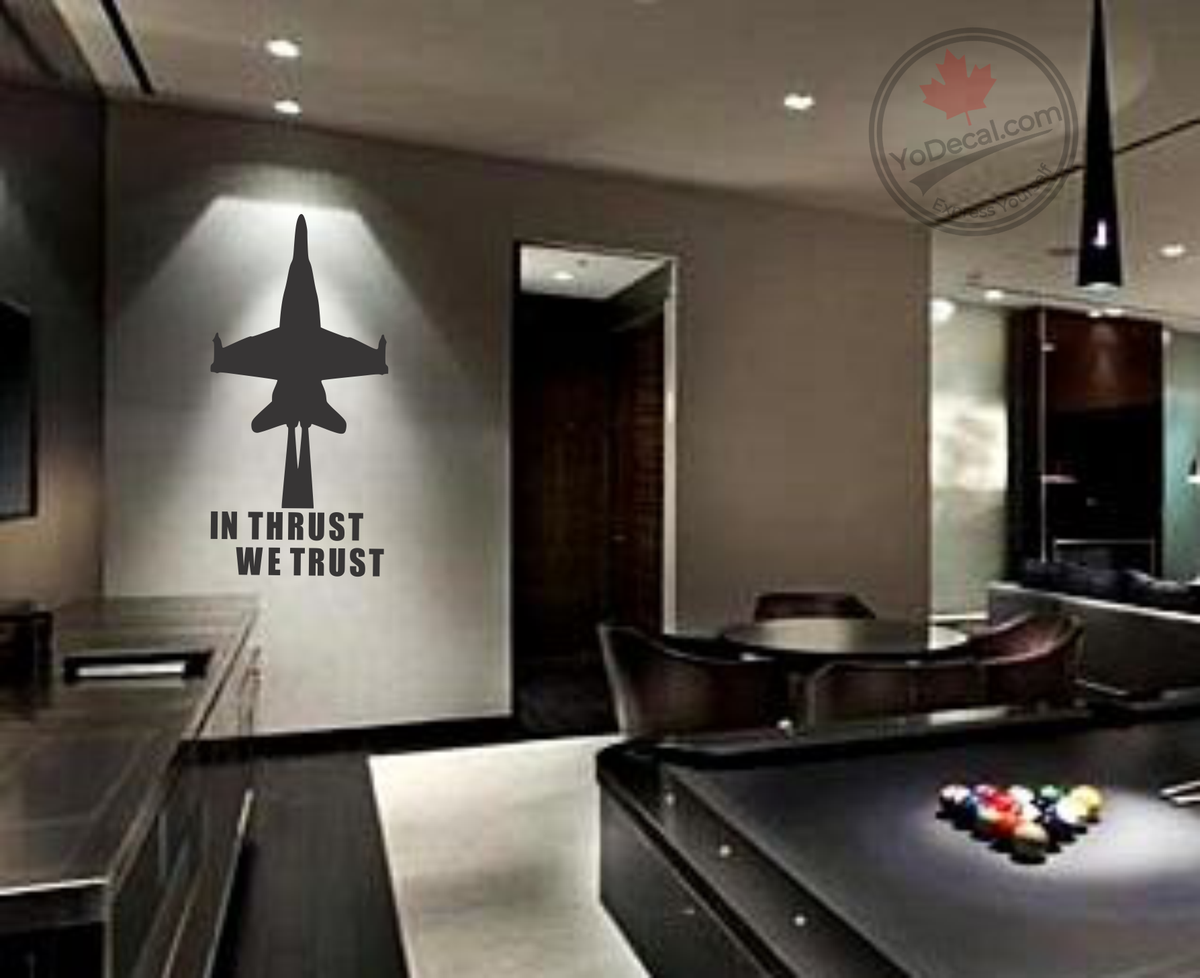 'In Thrust We Trust' Premium Vinyl Decal – YoDecal.com