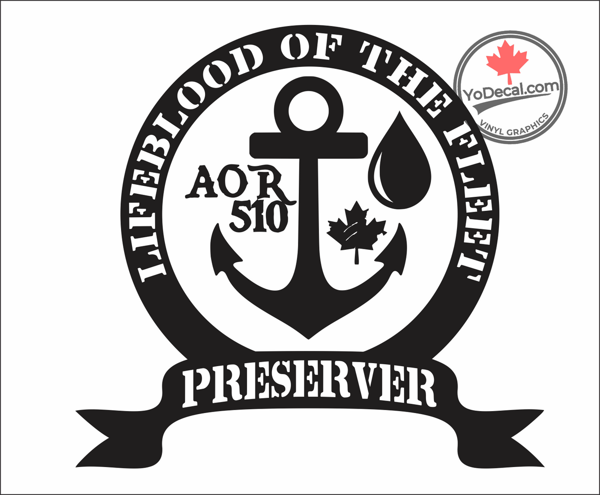'HMCS Preserver AOR 510 Lifeblood' Premium Vinyl Decal / Sticker ...